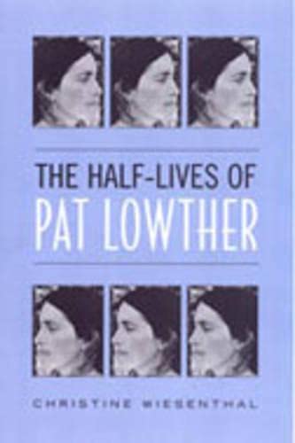 Amazon.com: The Half-Lives of Pat Lowther: 9780802036353: Wiesenthal ...