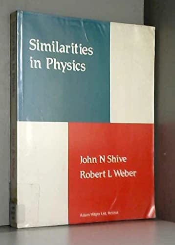 Amazon.com: Similarities in Physics,: 9780852745403: John N. Shive: Books