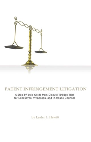 Buy Patent Infringement Litigation: Step by Step from Dispute Through ...
