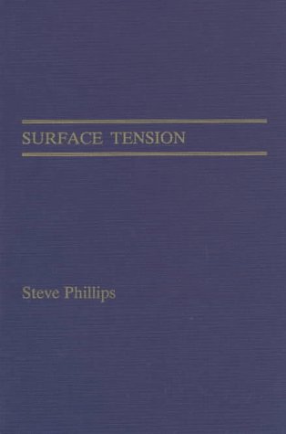 Surface Tension: Phillips, Steve: 9780773426801: Amazon.com: Books
