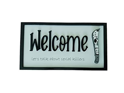 Amazon.com: Welcome Let's Talk About Serial Killers - Serial Killer ...
