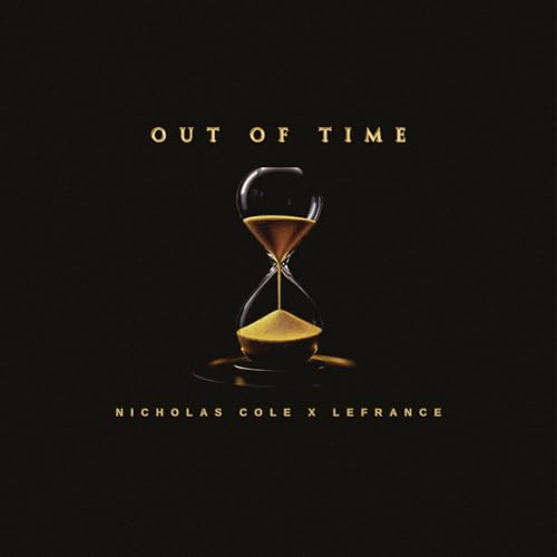 Out Of Time (feat. LeFrance) by Nicholas Cole on Amazon Music - Amazon.com
