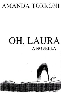 Oh, Laura: Amanda Torroni: 9781430328292: Amazon.com: Books