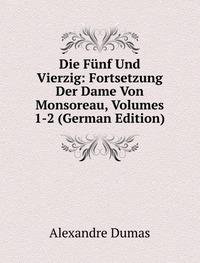 Amazon.com: Die Fãnf Und Vierzig Fortsetzung Der Da: 9785875676833 ...