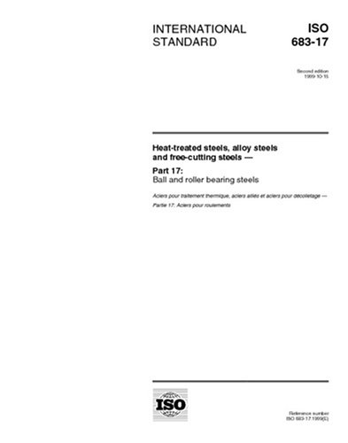 ISO 683-17:1999, Heat-treated steels, alloy steels and free-cutting ...