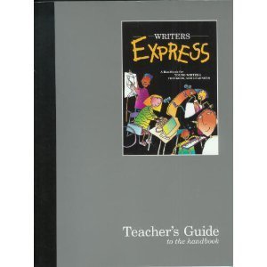Writers Express A Handbook for Young WritersThinkersand Learners - 1995 ...