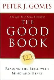 The Good Book Publisher: HarperOne: Peter J. Gomes: Amazon.com: Books