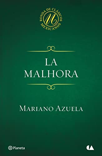 La malhora (Ronda de clásicos mexicanos) (Spanish Edition) - Kindle ...