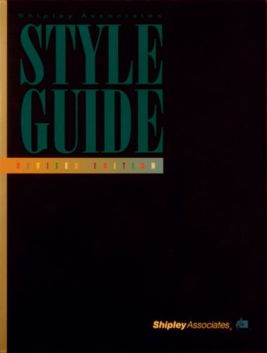 Shipley Associates Style Guide: Lawrence H. Freeman, Terry R. Bacon ...