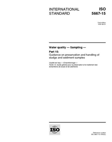 ISO 5667-15:1999, Water quality - Sampling - Part 15: Guidance on ...