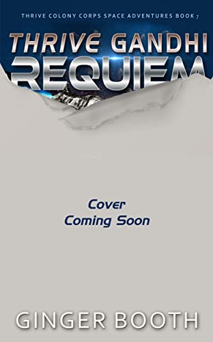 Amazon.com: Thrive Gandhi Requiem (Thrive Colony Corps Space Adventures ...