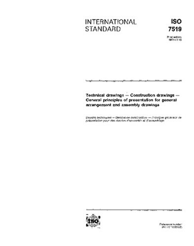 ISO 7519:1991, Technical drawings - Construction drawings - General ...