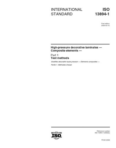 ISO 13894-1:2000, High-pressure decorative laminates - Composite ...