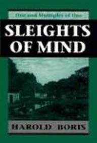 Sleights of Mind: One and Multiples of One: Boris, Harold N ...