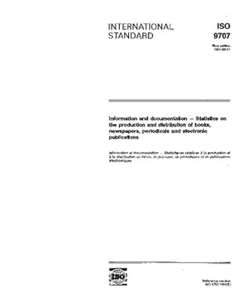ISO 9707:1991, Information and documentation - Statistics on the production and distribution of ...
