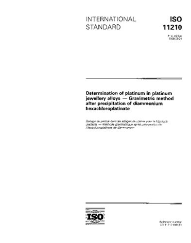 ISO 11210:1995, Determination of platinum in platinum jewellery alloys ...