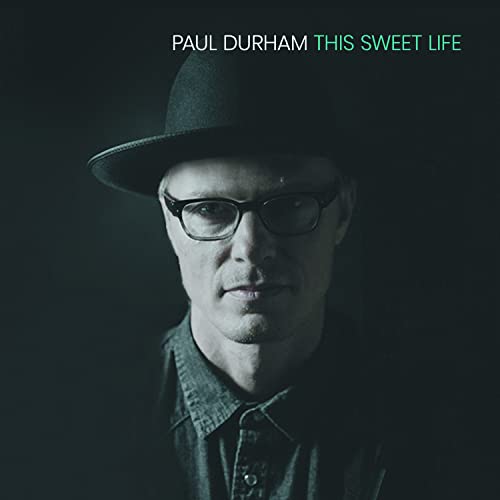 Play This Sweet Life by Paul Durham on Amazon Music