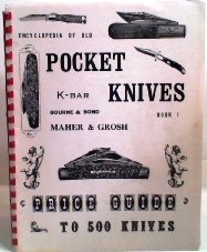 Encyclopedia of old pocket knives;: Price guide to 500 knives: Roy ...
