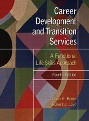 Career Development and Transition Services: A Functional Life Skills ...