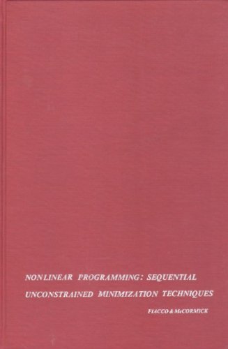 Nonlinear Programming Sequential Unconstrained Minimization Techniques