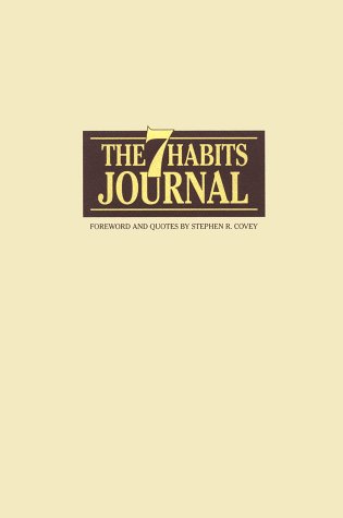 The 7 Habits Journal: Covey, Stephen R.: 9781883219574: Amazon.com: Books