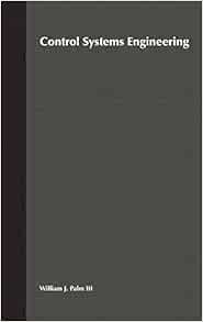 Control Systems Engineering: J. Palm, William: 9780471810865: Amazon ...