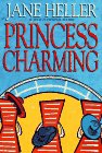 Princess Charming : Heller, Jane: Amazon.es: Libros