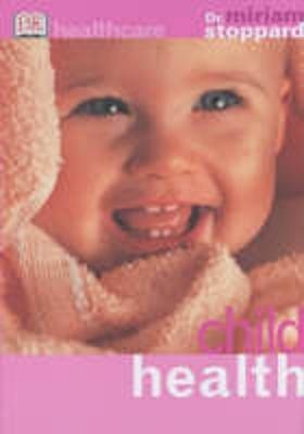 Child Health: Amazon.co.uk: unknown: 9780771576119: Books