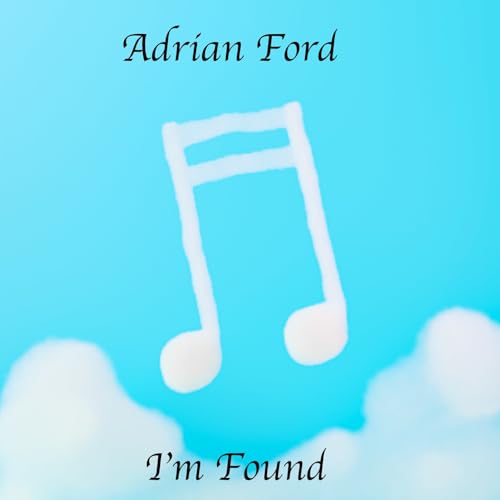 Amazon MusicでAdrian FordのI Am Foundを再生する