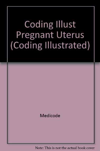Coding Illust Pregnant Uterus (Coding Illustrated) : Medicode Medicode ...
