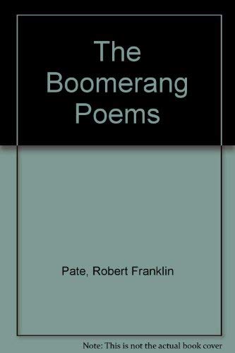 The Boomerang Poems: Pate, Robert Franklin: 9780926487079: Amazon.com ...
