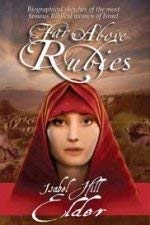 Far Above Rubies : Elder, Isabel Hill: Amazon.in: Books