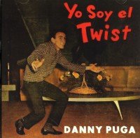 DANNY PUGA - Yo Soy El Twist - Amazon.com Music