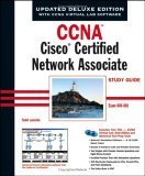 CCNA: Cisco Certified Network Associate, Deluxe Edition (640-801)