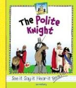 Polite Knight (Rhyme Time) : Westberg, Jan: Amazon.es: Libros