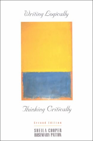 Writing Logically, Thinking Critically: Cooper, Sheila: 9780201655032: Amazon.com: Books