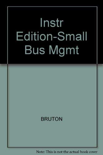 Instr Edition-Small Bus Mgmt: Bruton: 9780324316575: Amazon.com: Books