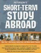 Peterson's Short-term Study Abroad 2008: Peterson's: 9780768924138: Amazon.com: Books