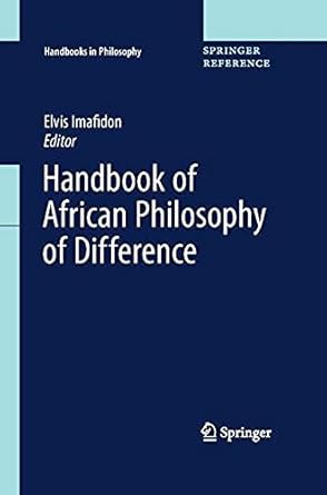 Handbook of African Philosophy of Difference (Handbooks in Philosophy ...