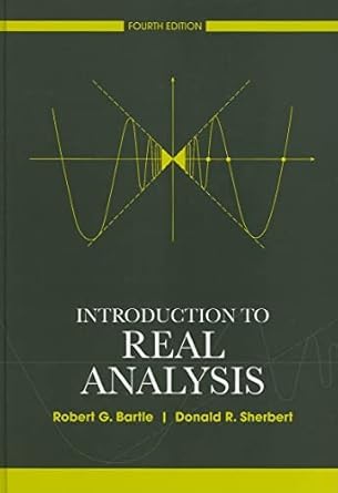 Introduction to Real Analysis | Classic Hardcover Edition for Advanced ...