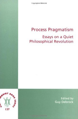 Amazon.com: Process Pragmatism: Essays on a Quiet Philosophical ...