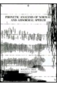 Phonetic Analysis of Normal and Abnormal Speech: 9780675206815 ...