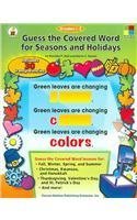 Guess the Covered Word for Seasons And Holidays: Grades 1-3 (The Four ...