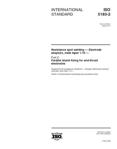 ISO 5183-2:2000, Resistance spot welding - Electrode adaptors, male ...