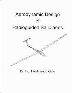 Aerodynamic Design of Radioguided Sailplanes : Amazon.de: Bücher