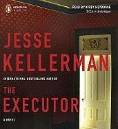 The Executor: Kellerman, Jesse, Heyborne, Kirby: 9780142427736: Amazon.com: Books