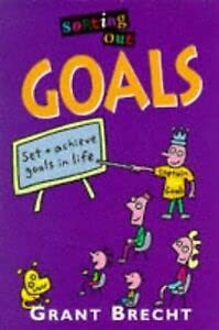 Sorting Out Goals: Turning Common Sense into Common Practice: Brecht ...