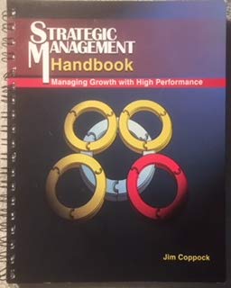 Strategic Management Handbook: Managing Growth With High Performance ...
