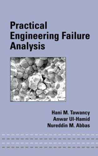 Practical Engineering Failure Analysis (Mechanical Engineering ...