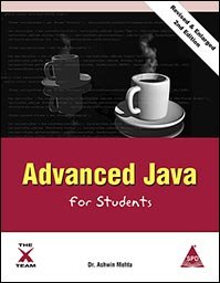Advanced Java for Students 2/ED: Dr. Ashwin Mehta: 9789351109242: Amazon.com: Books